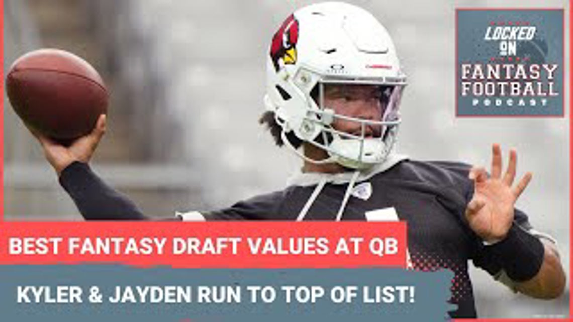 Best fantasy football quarterback draft values 2024: Kyler Murray, Jayden Daniels & 4 more ...