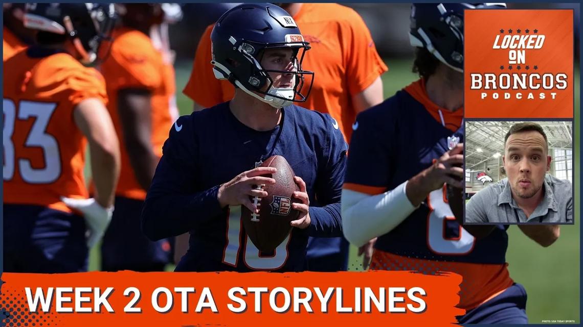 Denver Broncos QB Competition Taking Next Step at Week 2 of OTAs | wtol.com