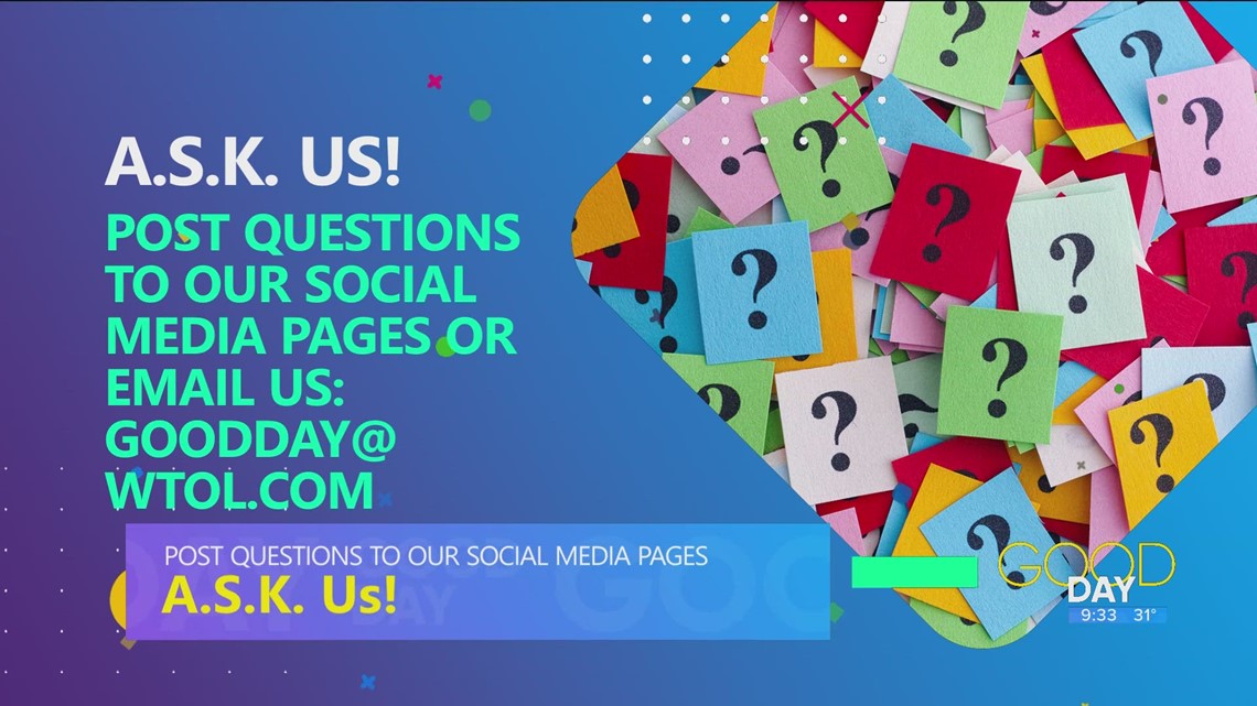 Have burning questions for the Good Day crew? 'A.S.K.' us! | wtol.com