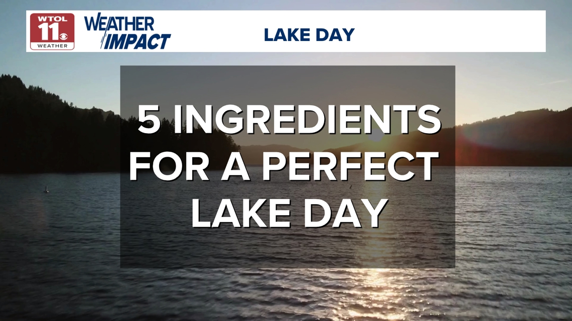 The science behind a perfect lake day | wtol.com
