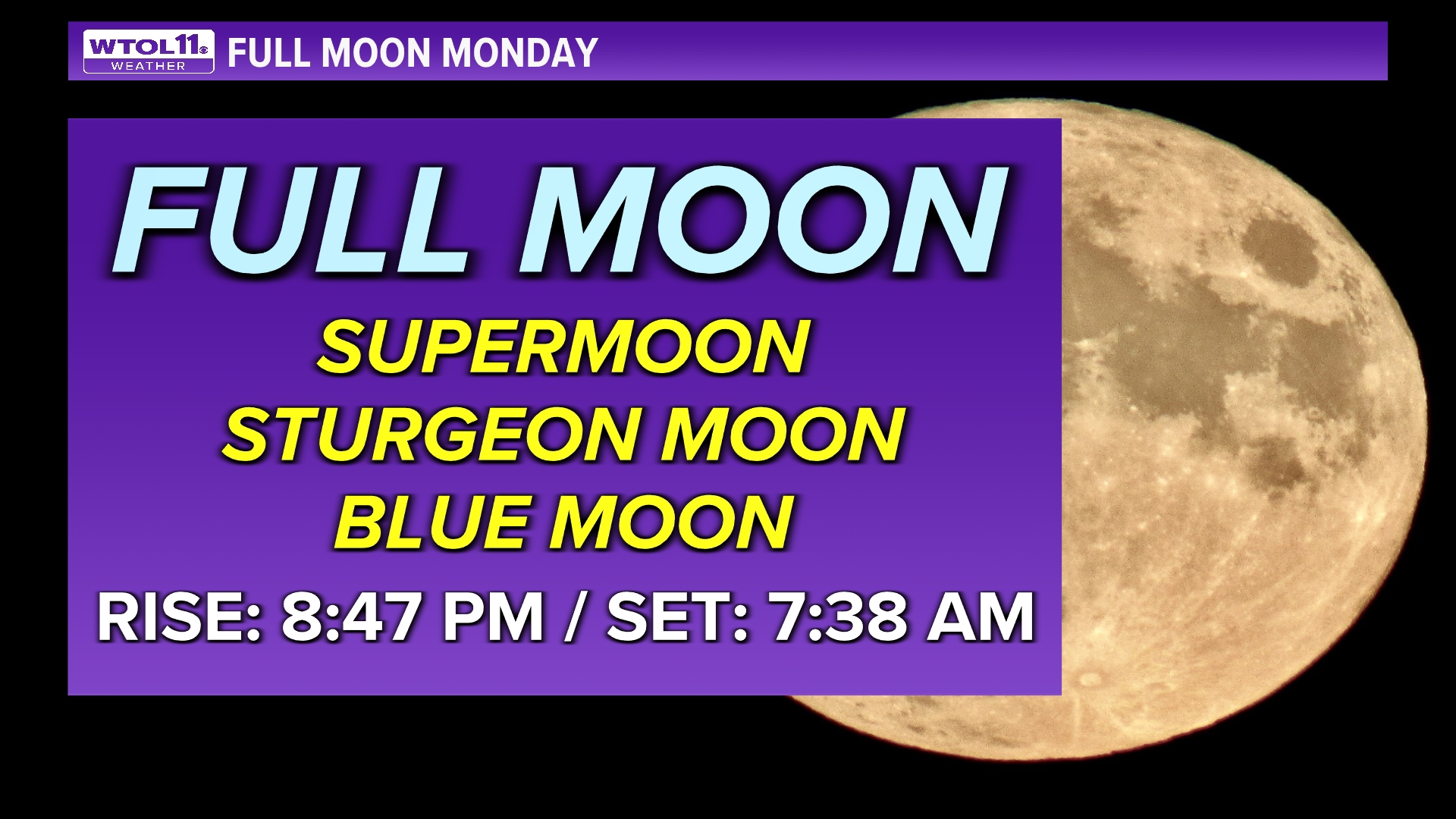 Blue supermoon: Why August is brining a rare full moon Monday | wtol.com