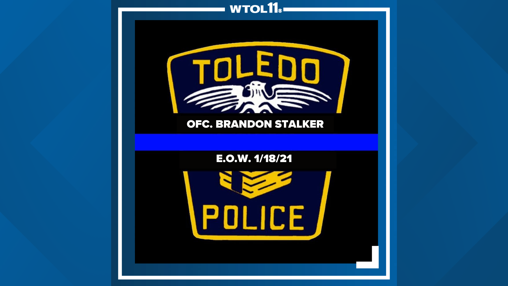 Toledo police Officer Brandon Stalker killed in line of duty | wtol.com