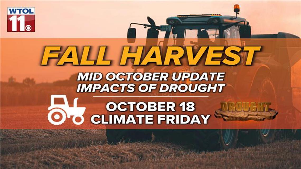October update: Recent drought impacts | Climate Friday | wtol.com