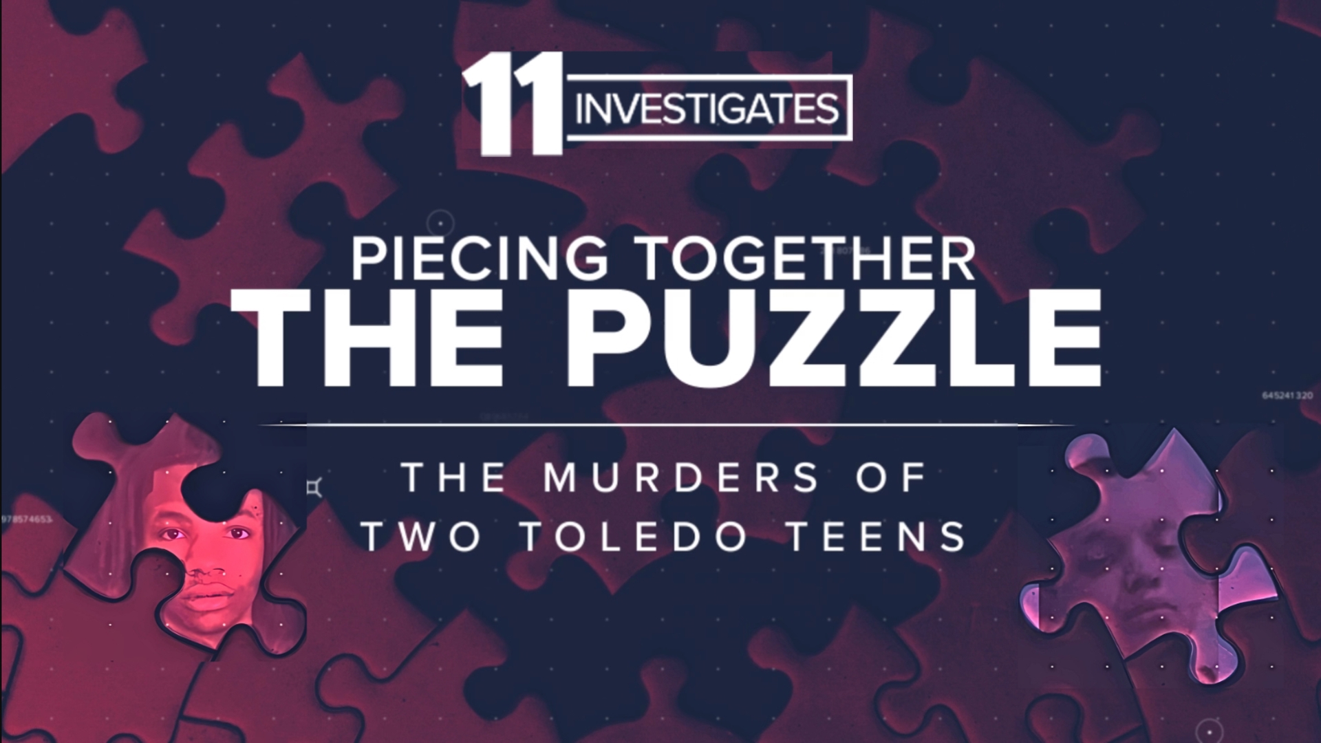 11 Investigates Murder of 2 Toledo Teens Kidnapped, Beaten, Bound ...