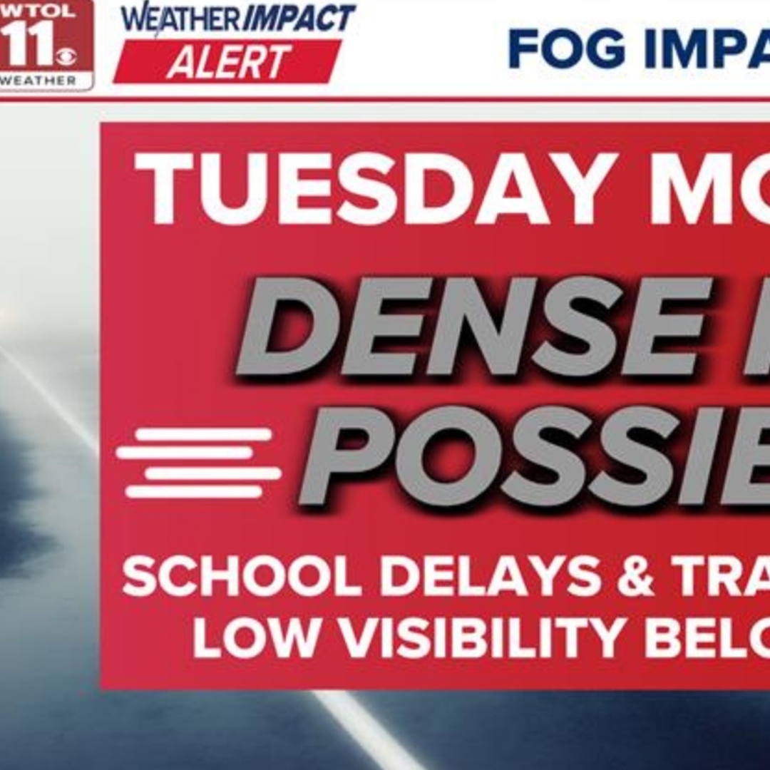 Dense fog could cause school delays, travel issues across Toledo area ...