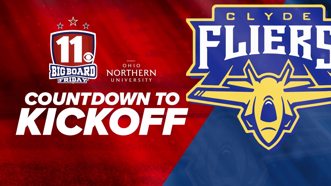 Clyde Fliers - Big Board Friday Countdown to Kickoff | wtol.com